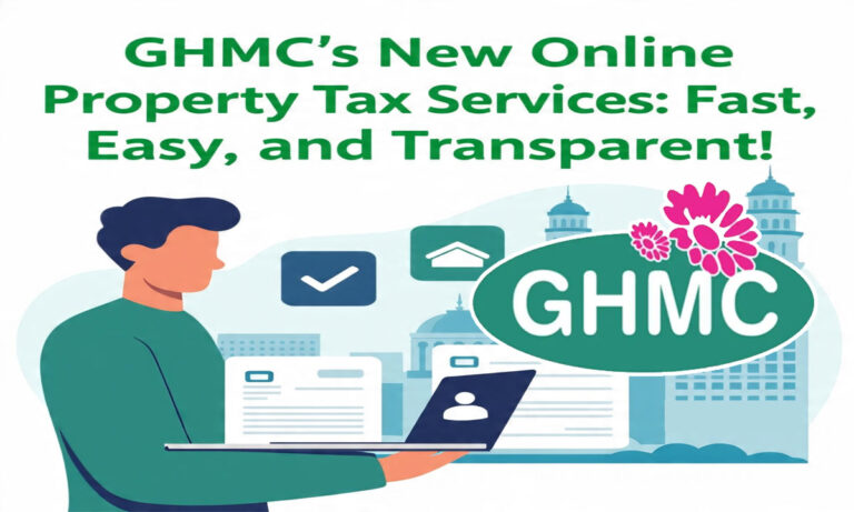 GHMC Goes Digital: Property Tax Corrections and Assessments Now Just a ...